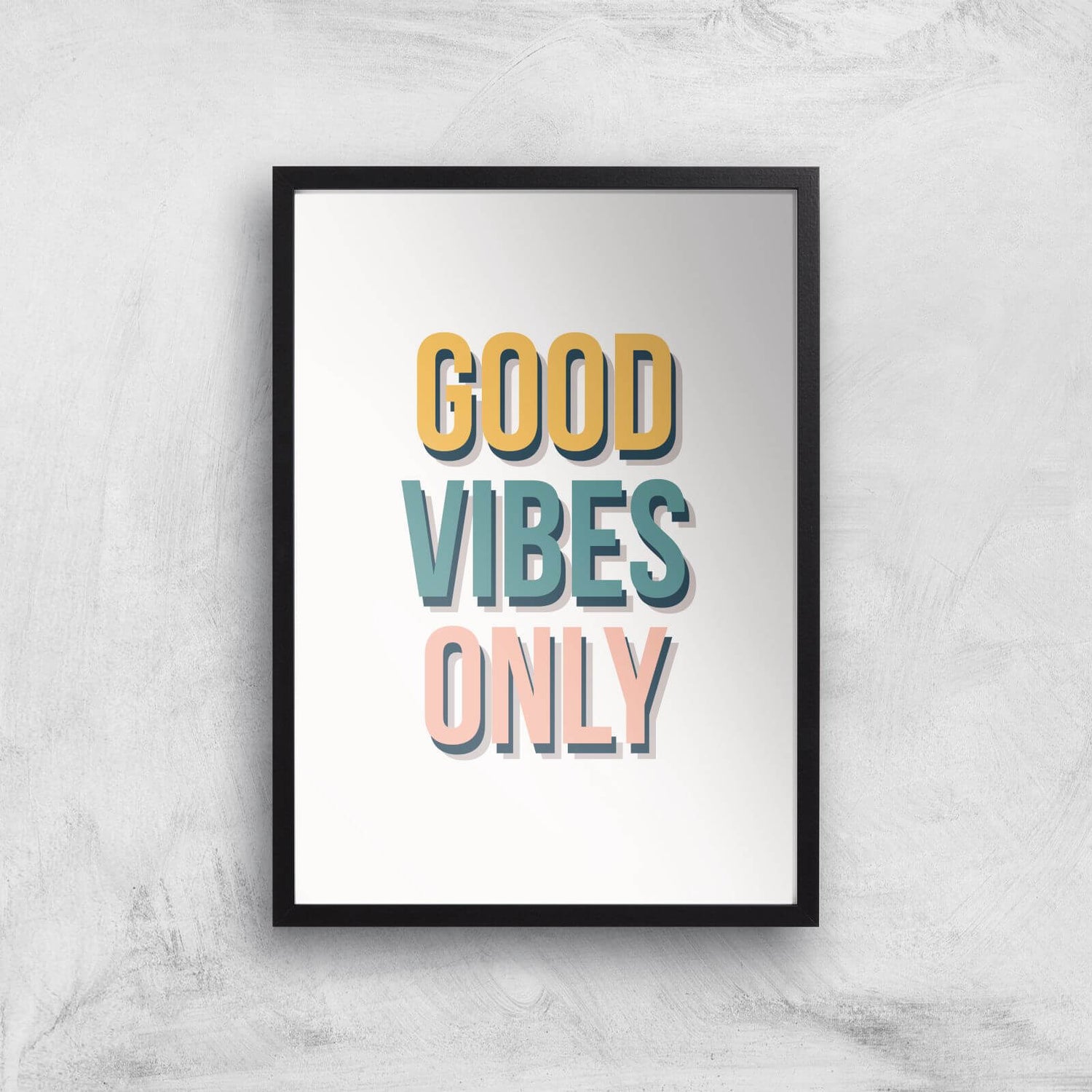 Good Vibes Only Colours Giclée Art Print - IWOOT UK
