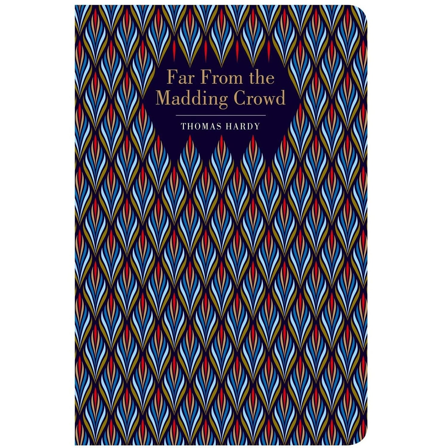 Chiltern Classics: Far From the Madding Crowd - Thomas Hardy Books - Zavvi UK