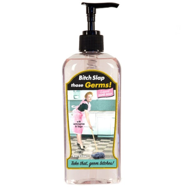 B***h Slap Those Germs Liquid Hand Soap Traditional Gifts - Zavvi UK