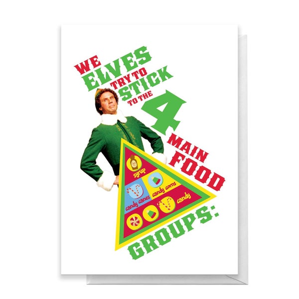 Elf We Elves Try To Stick To The 4 Main Food Groups Greetings Card ...