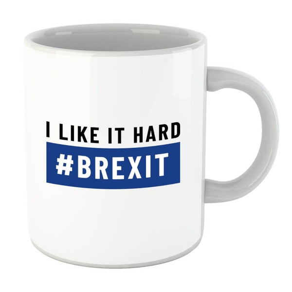 I Like It Hard #Brexit Mug - IWOOT UK